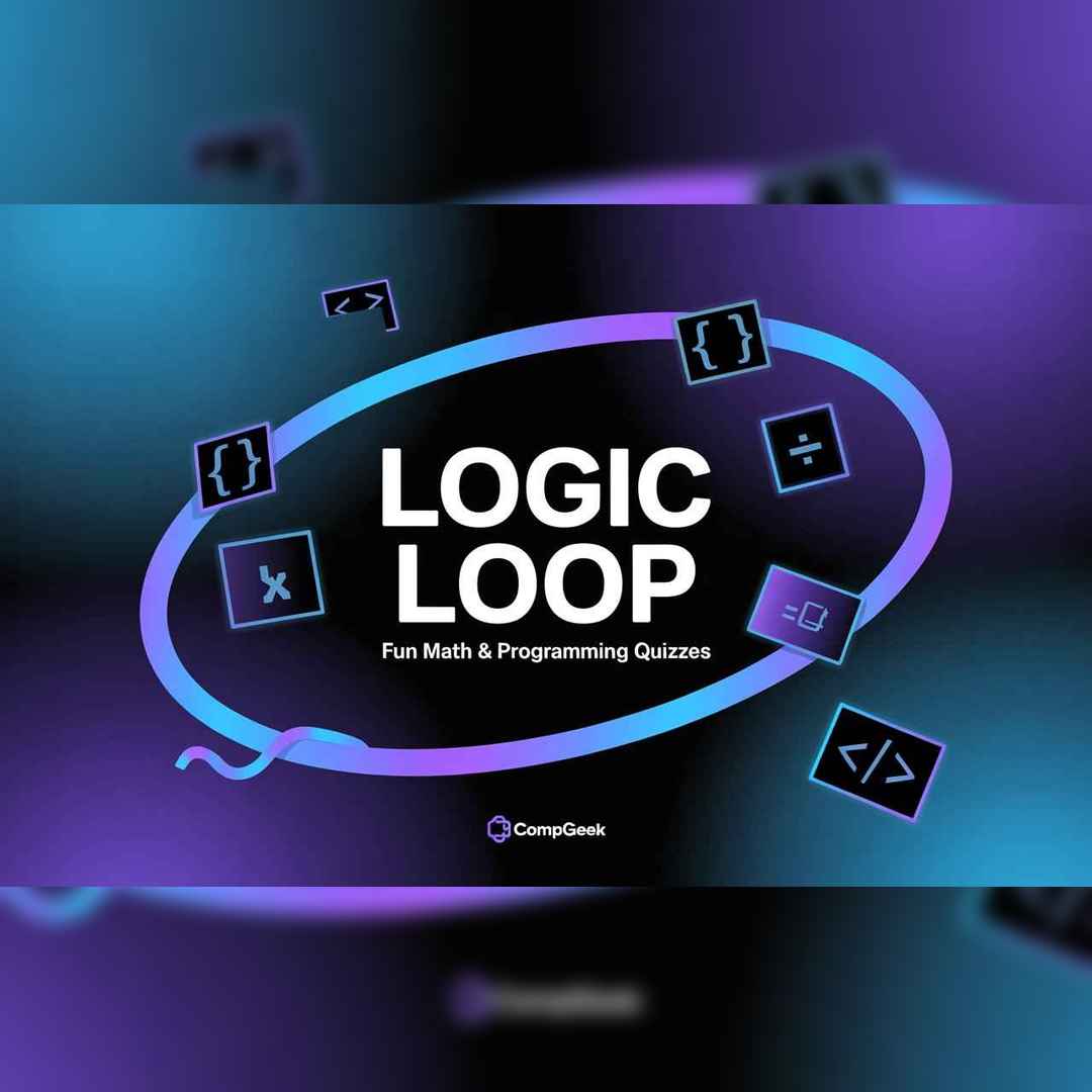 Logic Loop – Math & Program Quizzes, Animation | QuizNLogic - Computer Geek